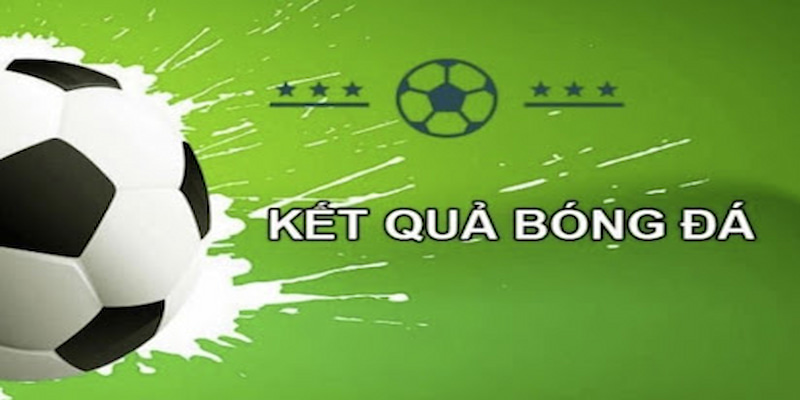 KQBD Cập Nhật Kết Quả Bóng Đá 24/7 Theo Nhiều Giải Đấu